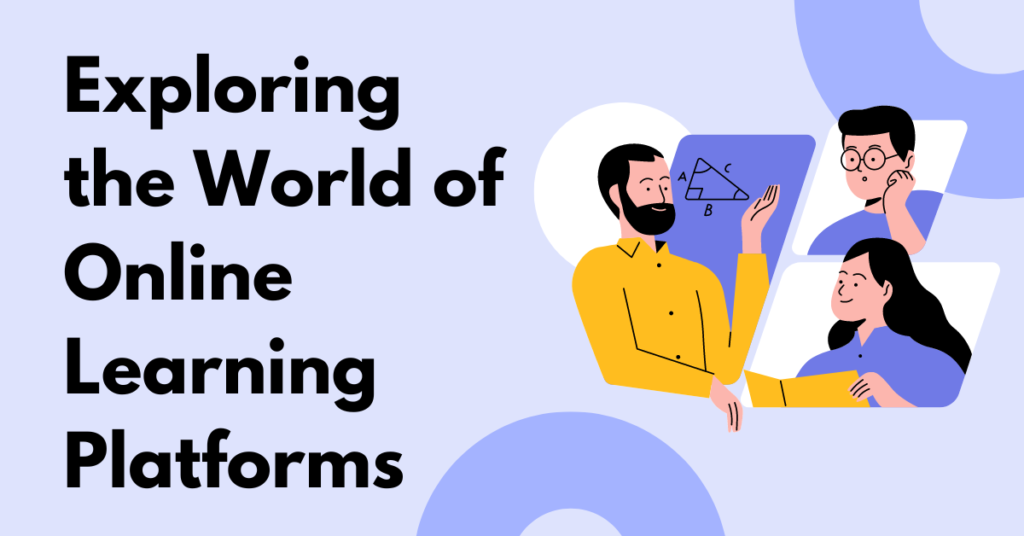 Online Learning | Top 4 Globally Recognized Platforms