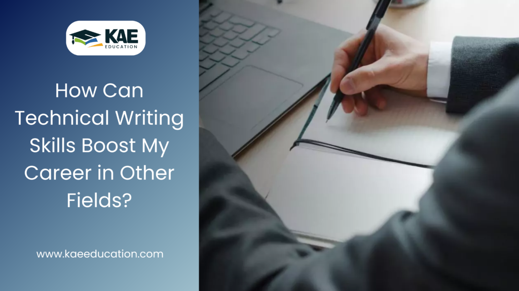 How Can Technical Writing Skills Boost Career Other Fields?