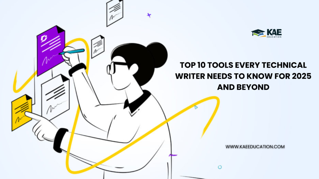Top 10 Tools Every Technical Writer Needs to Know for 2025 and Beyond ...
